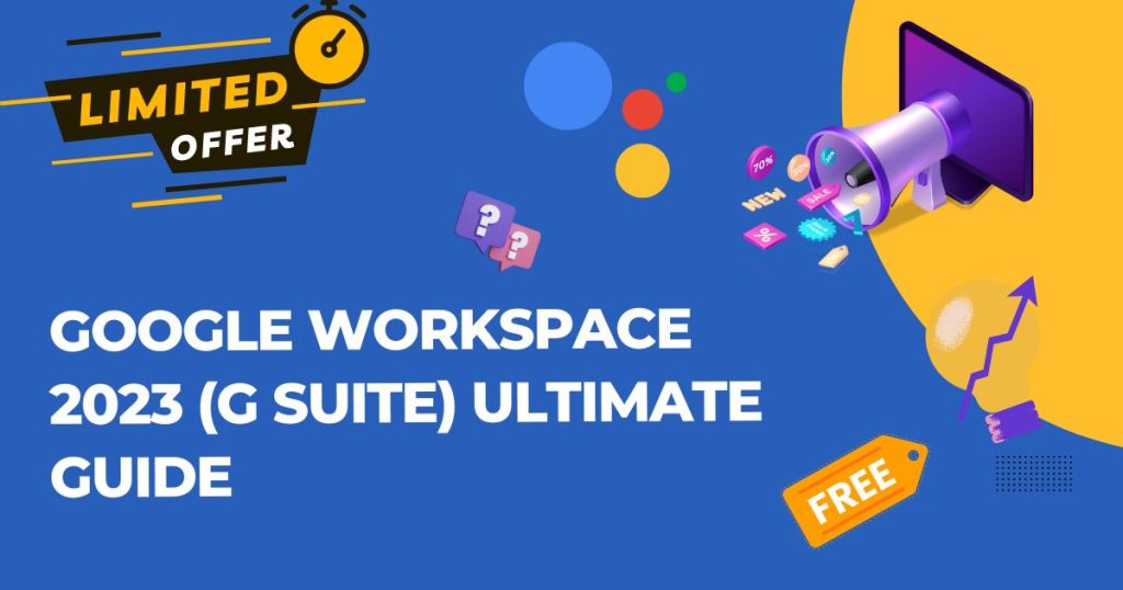 Google Workspace 2023 (G Suite) Ultimate Guide - CIGMA Foundation