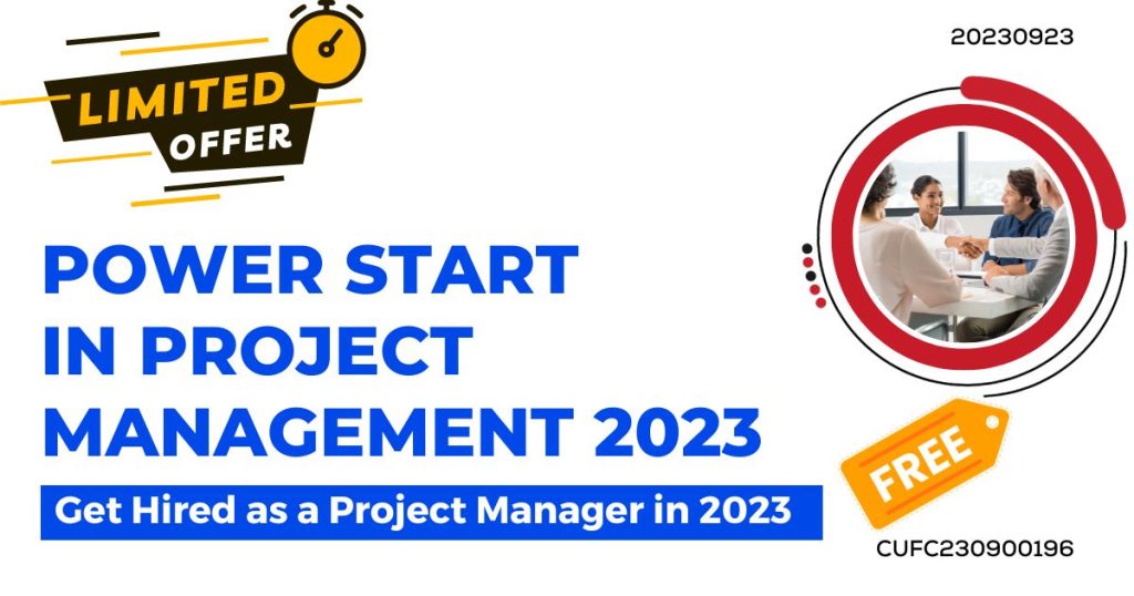 Power Start in Project Management 2023 : Get Hired as a Project Manager ...