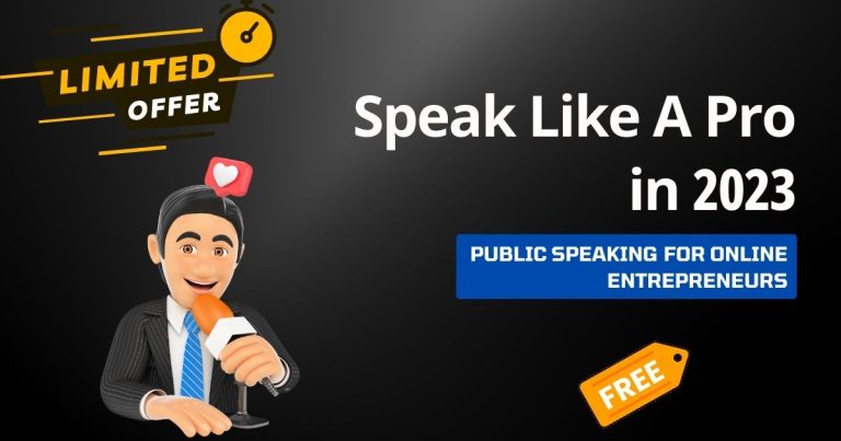 Speak like a pro in 2023 - Public speaking for online entrepreneurs ...