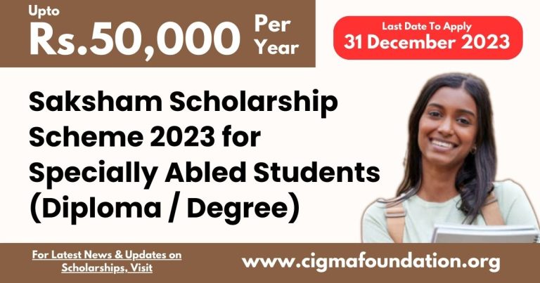 Saksham Scholarship Scheme 2023 for Specially Abled Students (Diploma ...