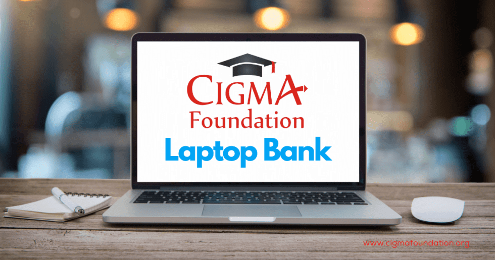 CIGMA Laptop Bank - CIGMA Foundation