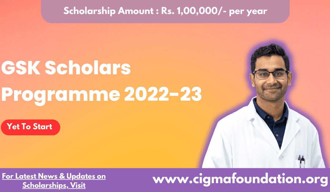 GSK Scholars Programme - CIGMA Foundation